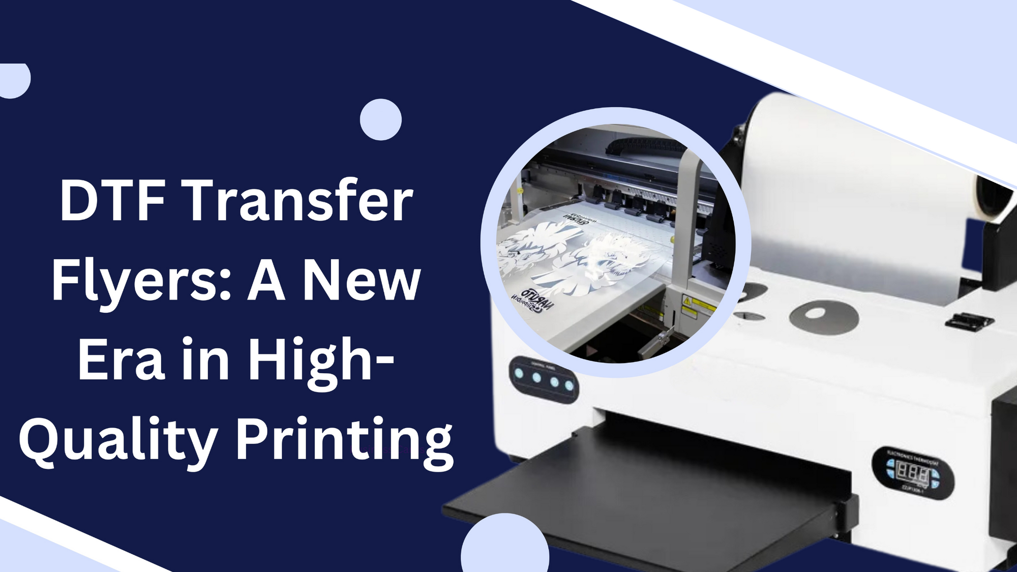 DTF Transfer Flyers: A New Era in High-Quality Printing