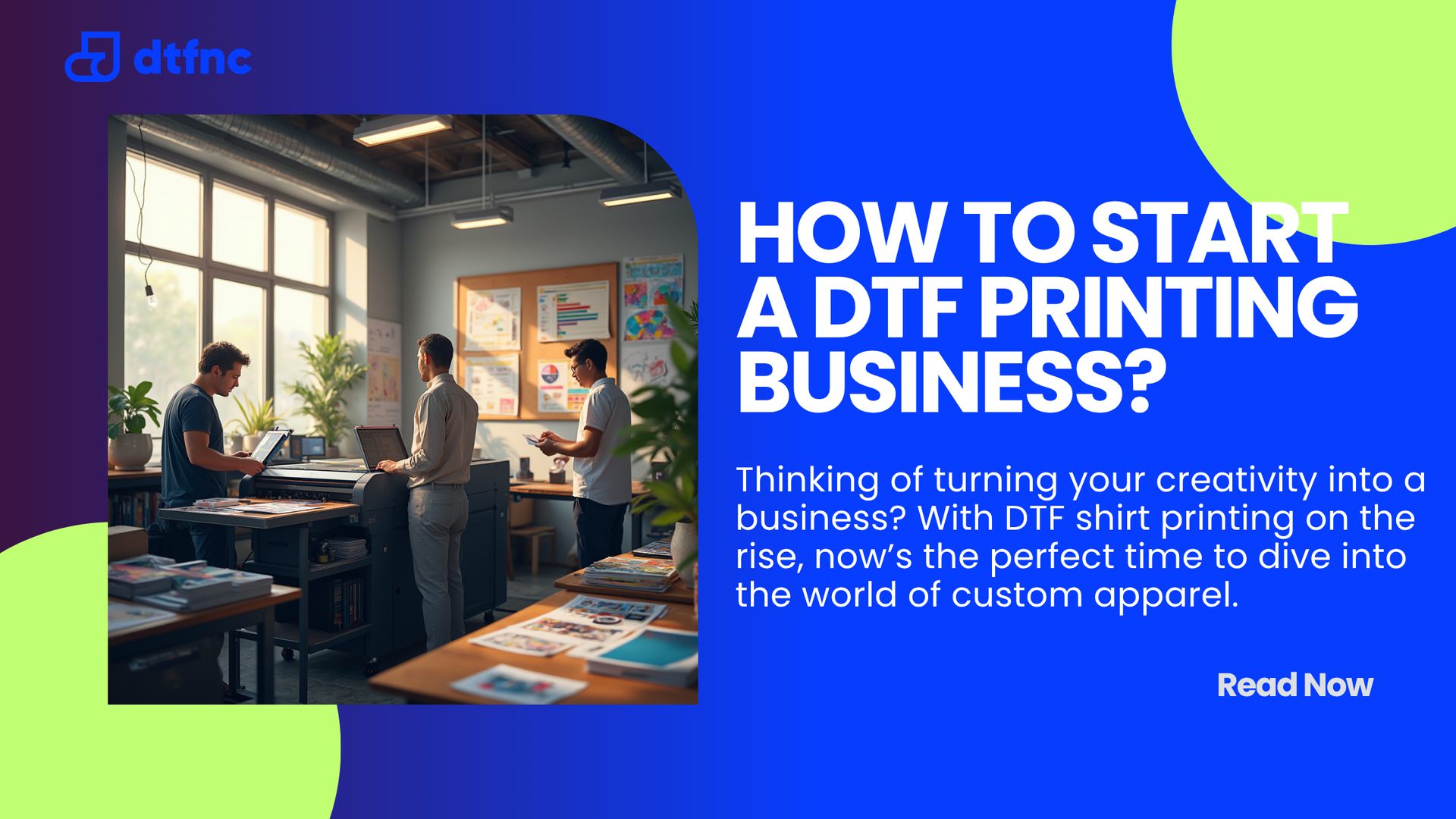 How to Start a DTF Printing Business? | Step-by-Step Beginner Guide