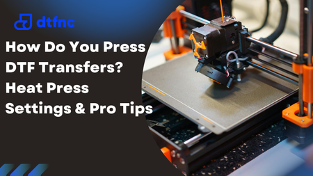 How to Press DTF Transfers: Heat Press Settings & Pro Tips – DTF North ...