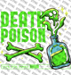 Death Poison - Spooky Halloween DTF Transfers for Custom Festive Apparel